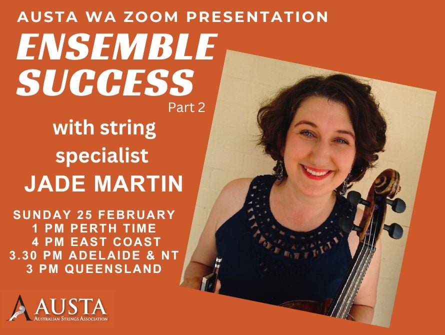 ONLINE: AUSTA WA: Ensemble Success with Jade Martin – Part 2 - AUSTA